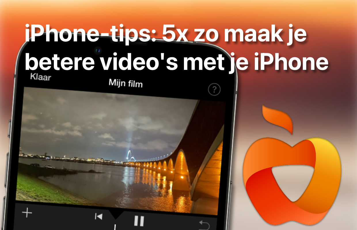 iPhone-tips: 5x zo maak je betere video's met je iPhone